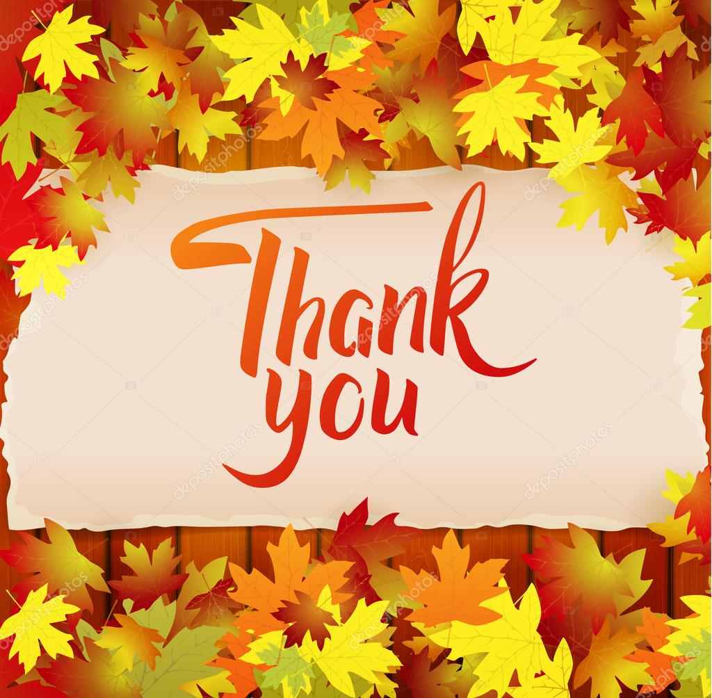 Autumn background with lettering Thank You , lettering on the wo Stock ...