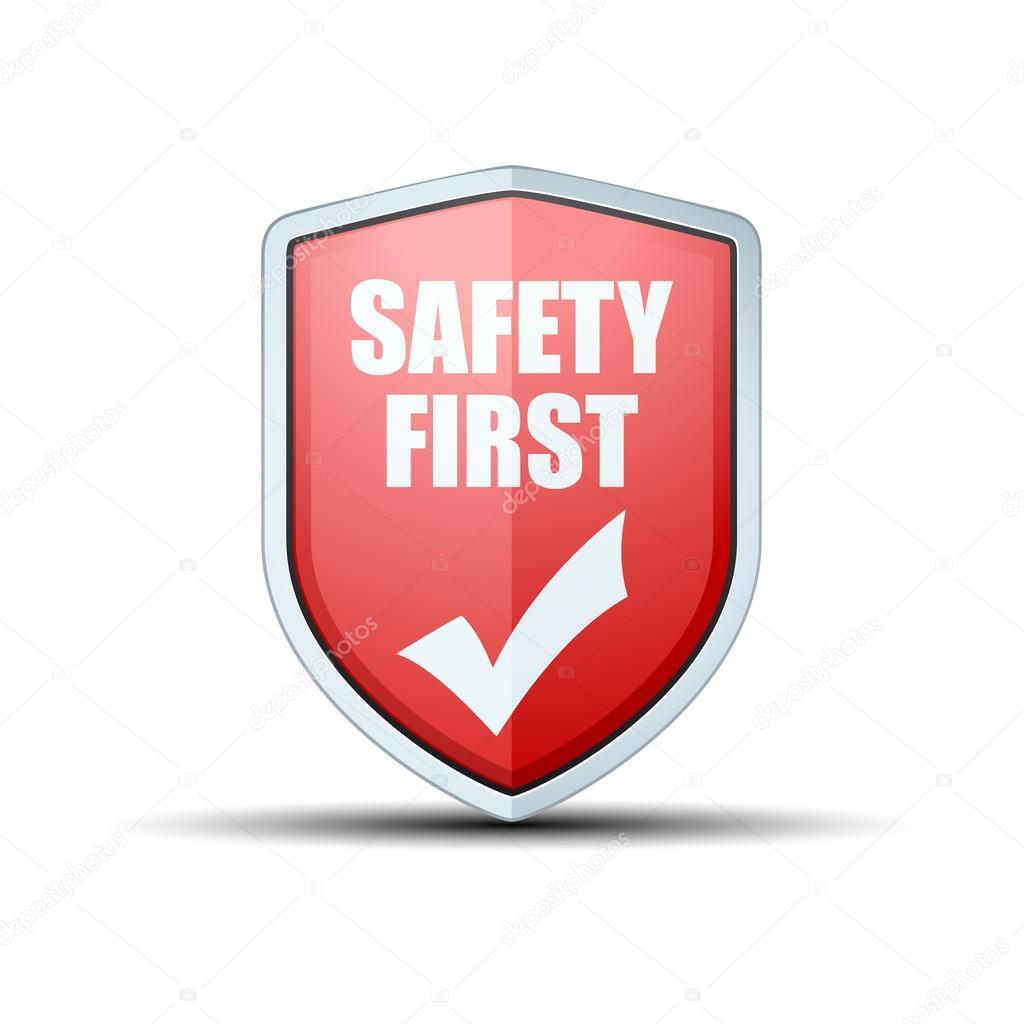 Safety First shield sign Stock Vector Image by ©Yuriy_Vlasenko #106596614