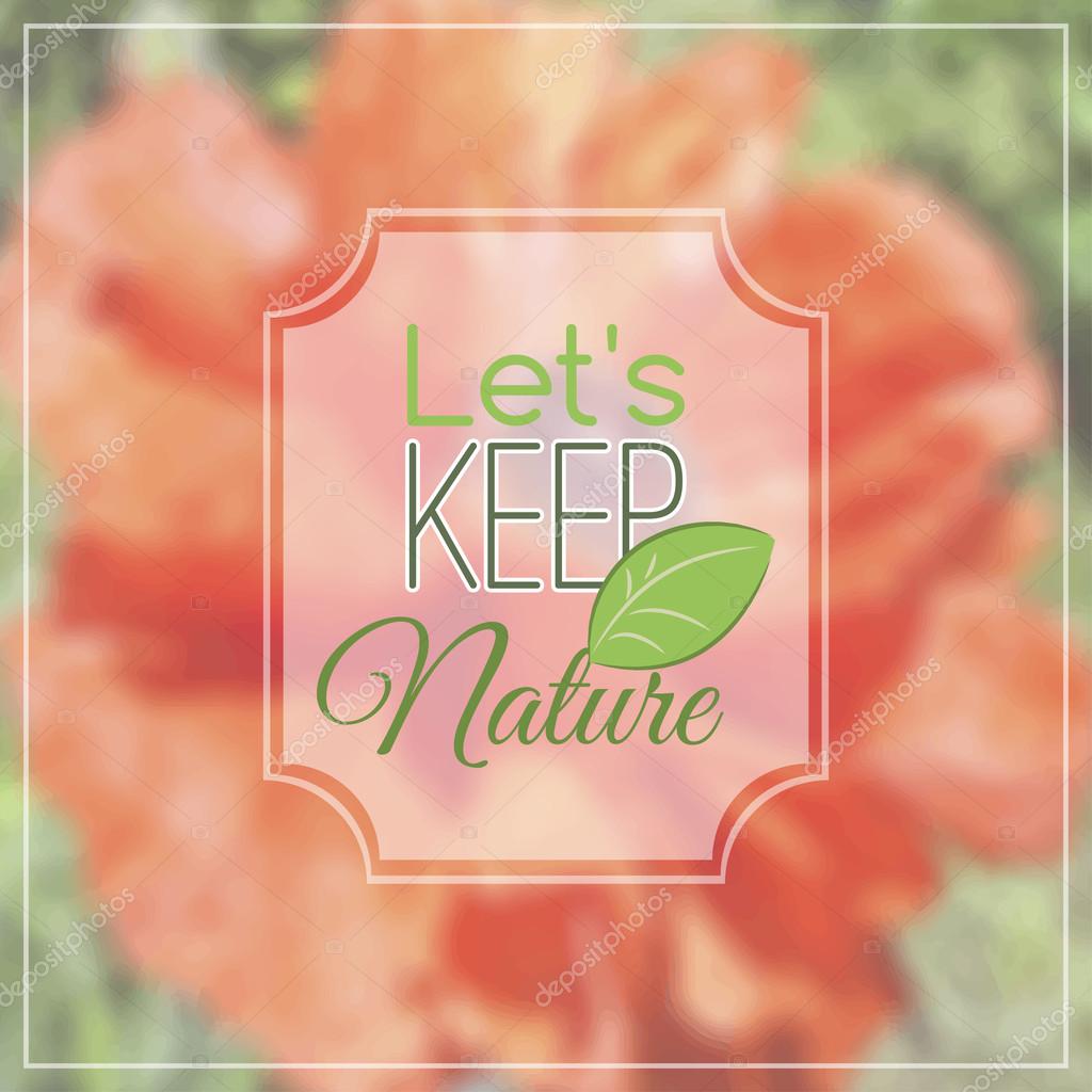 Lets keep nature Stock Vector Image by ©OlleVita #65155751