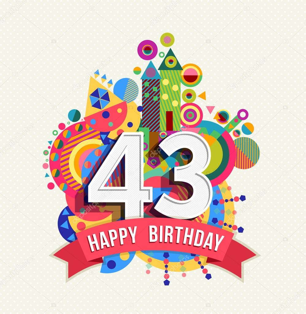 Happy birthday 43 year greeting card poster color Stock Vector Image by ...