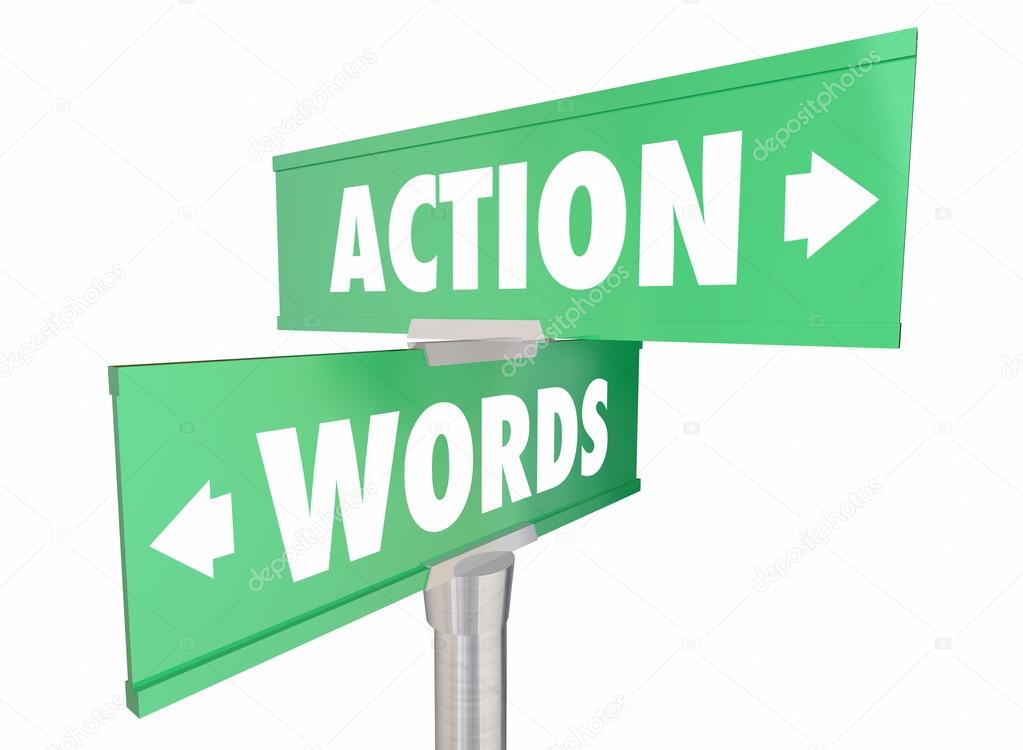 Words Vs Action Signs Words Stock Photo by ©iqoncept 112125090