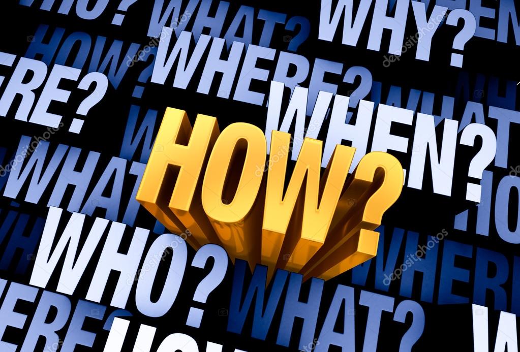 The Important Question Is 'How?' — Stock Photo © mcarrel #66079763