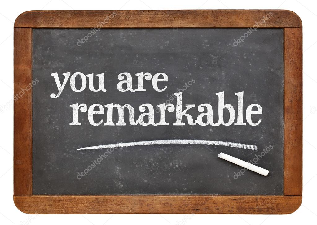 You are remarkable on blackboard — Stock Photo © PixelsAway #96126568