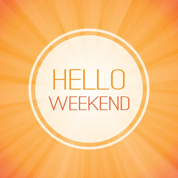 ᐈ Hello weekend stock pictures, Royalty Free hello weekend sign vectors ...