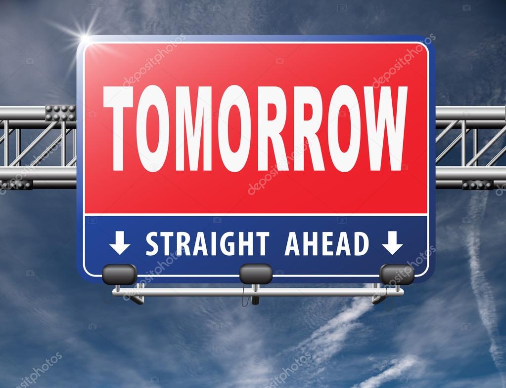 Tomorrow Sign
