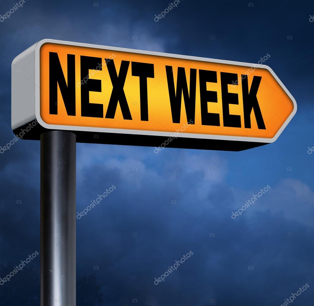 Next week sign — Stock Photo © kikkerdirk #63931683