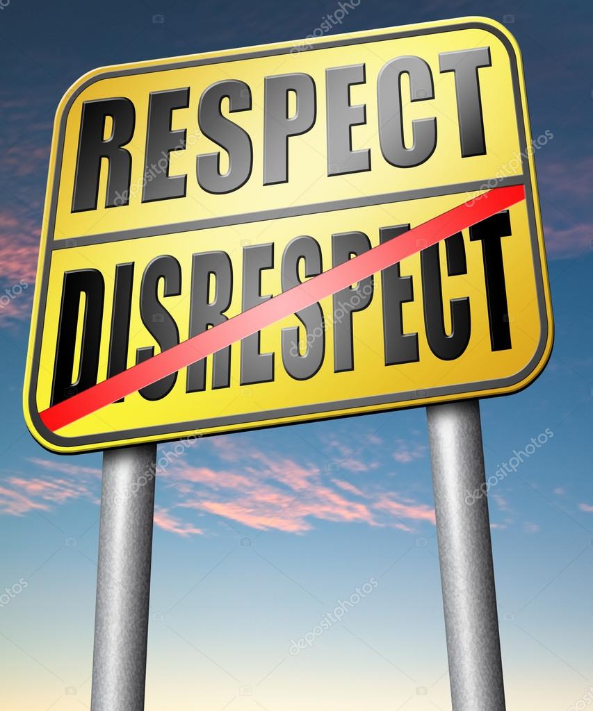 Be Respectful Sign