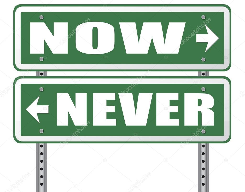 Now or never road sign Stock Photo by ©kikkerdirk 79374578