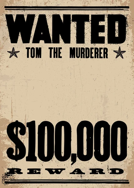 Vector vintage wanted poster and reward poster. — Stock Vector ...