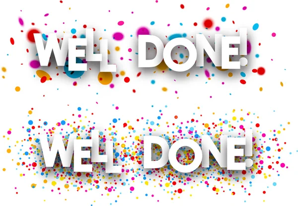 Well done paper banner. Stock Vector by ©Maxborovkov 108603676