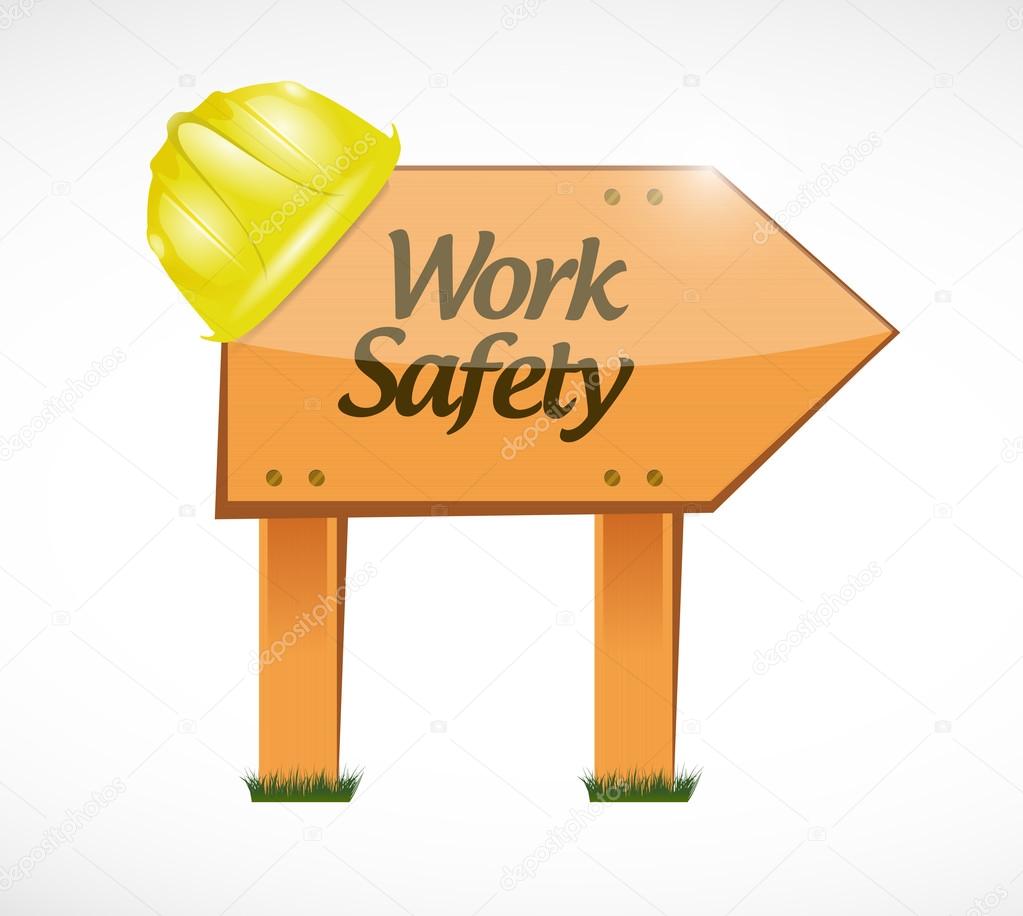 Work safety wood sign concept illustration — Stock Photo © alexmillos ...