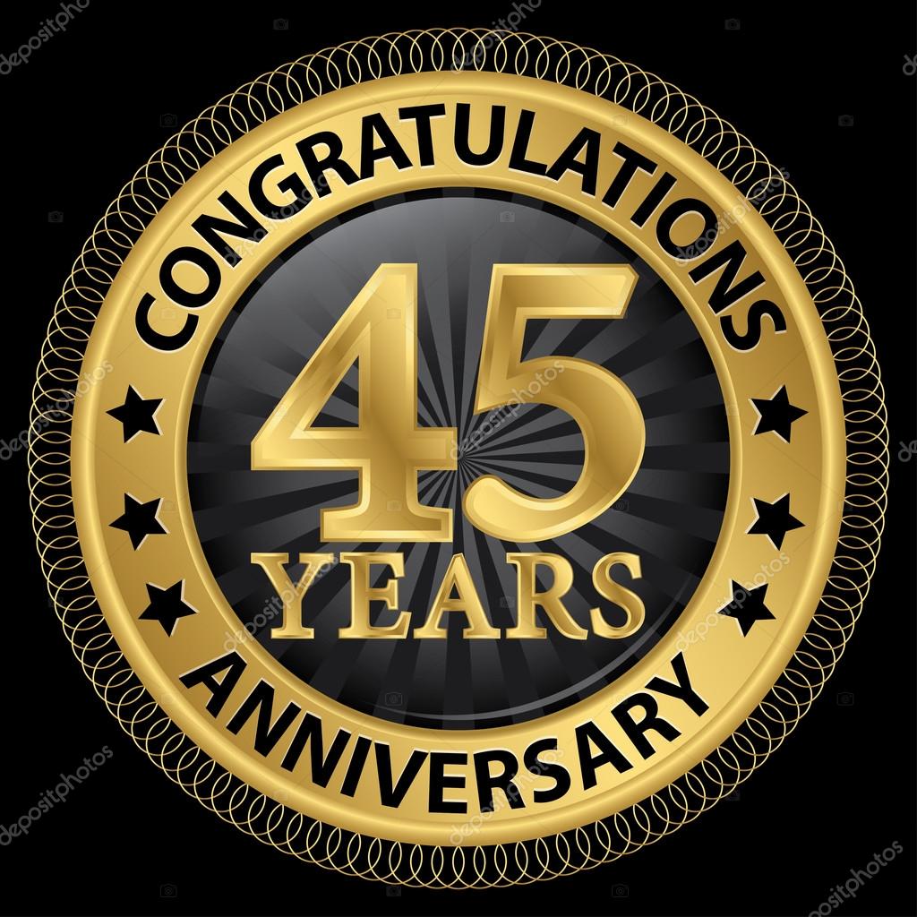 45 years anniversary congratulations gold label with ribbon, vec ...