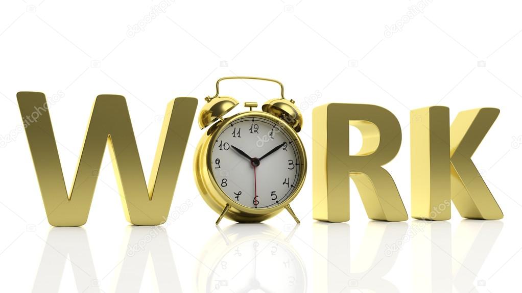 3D golden word Work with alarm clock as letter "O", isolated on white ...