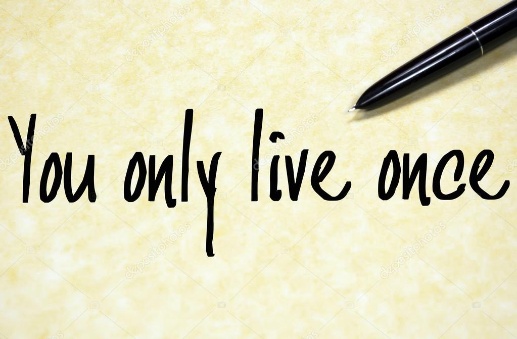 You only live once text write on paper Stock Photo by ©flytosky11 81737234