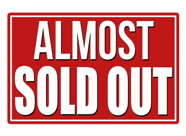 Almost sold out stamp Stock Vector Image by ©roxanabalint #105012294