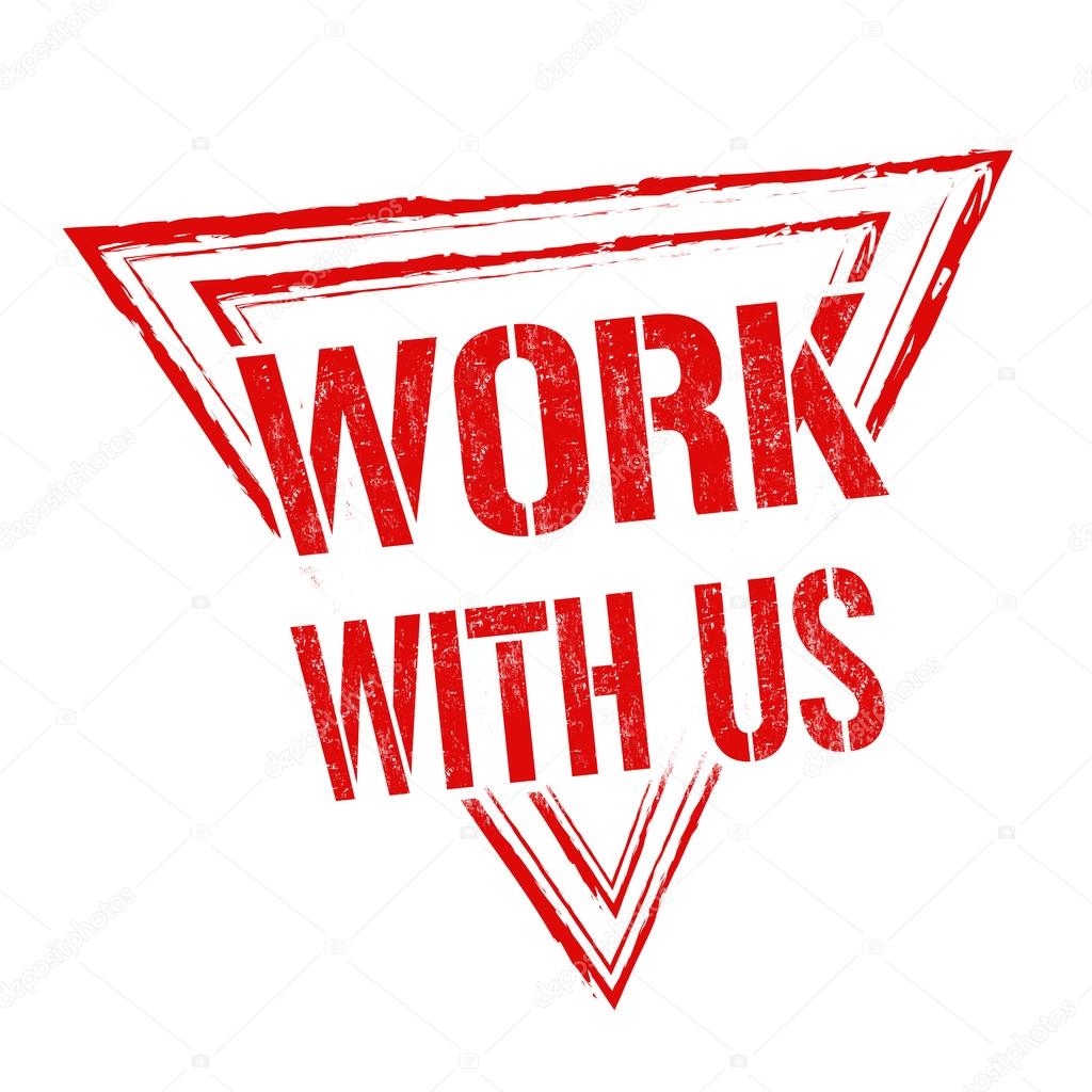Work with us sign or stamp Stock Vector Image by ©roxanabalint #120981702