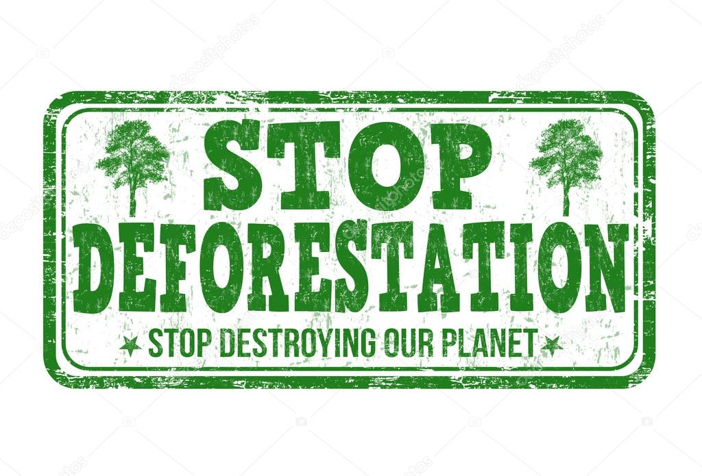 Stop Deforestation Sign