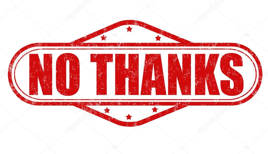 No thanks stamp Stock Vector Image by ©roxanabalint #97948152
