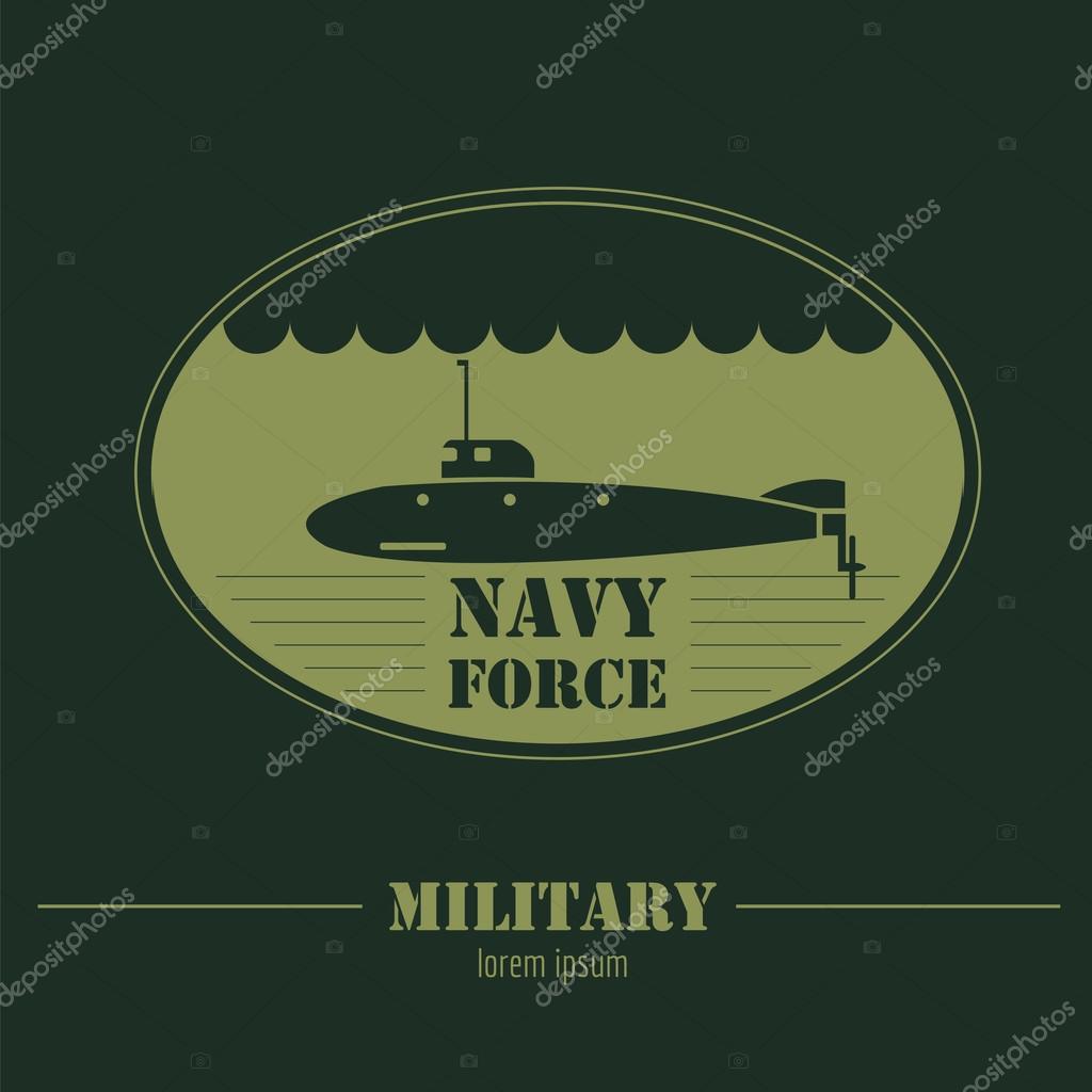 Military logo. Navy force, submarine. Graphic template Stock Vector ...