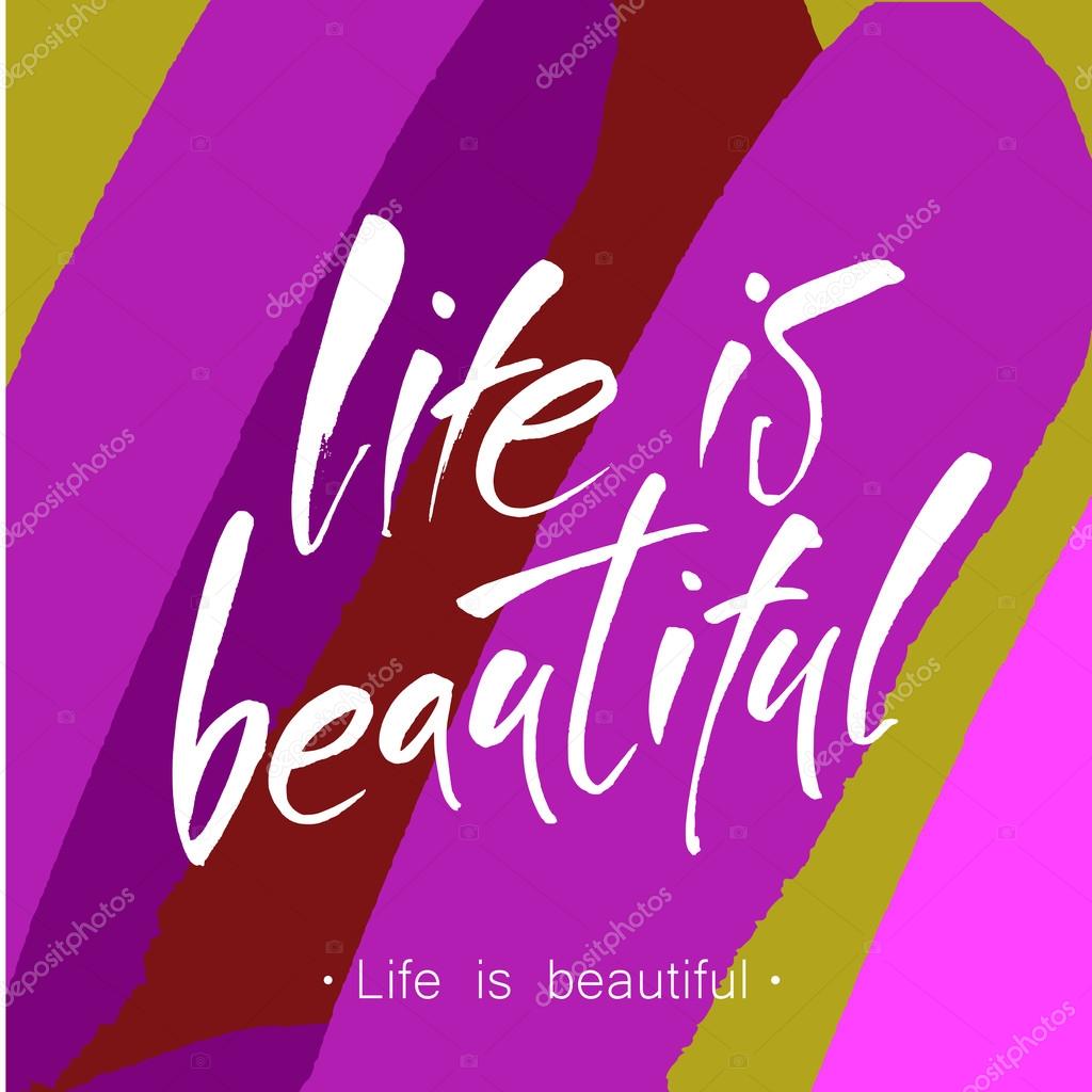 Life is beautiful template Stock Vector by ©antoshkaforever 118511394