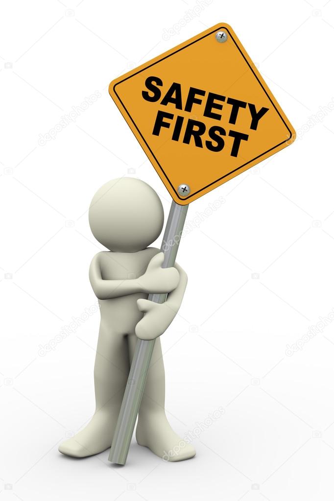 Safety First Sign Board