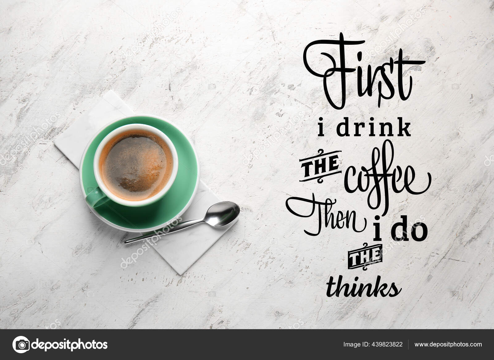 Cup Hot Coffee Text Just Drink Coffee Thinks Light Background — Stock ...