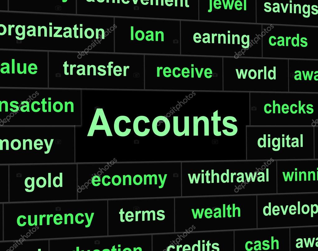Accounts Accounting Means Balancing The Books And Accountant — Stock ...
