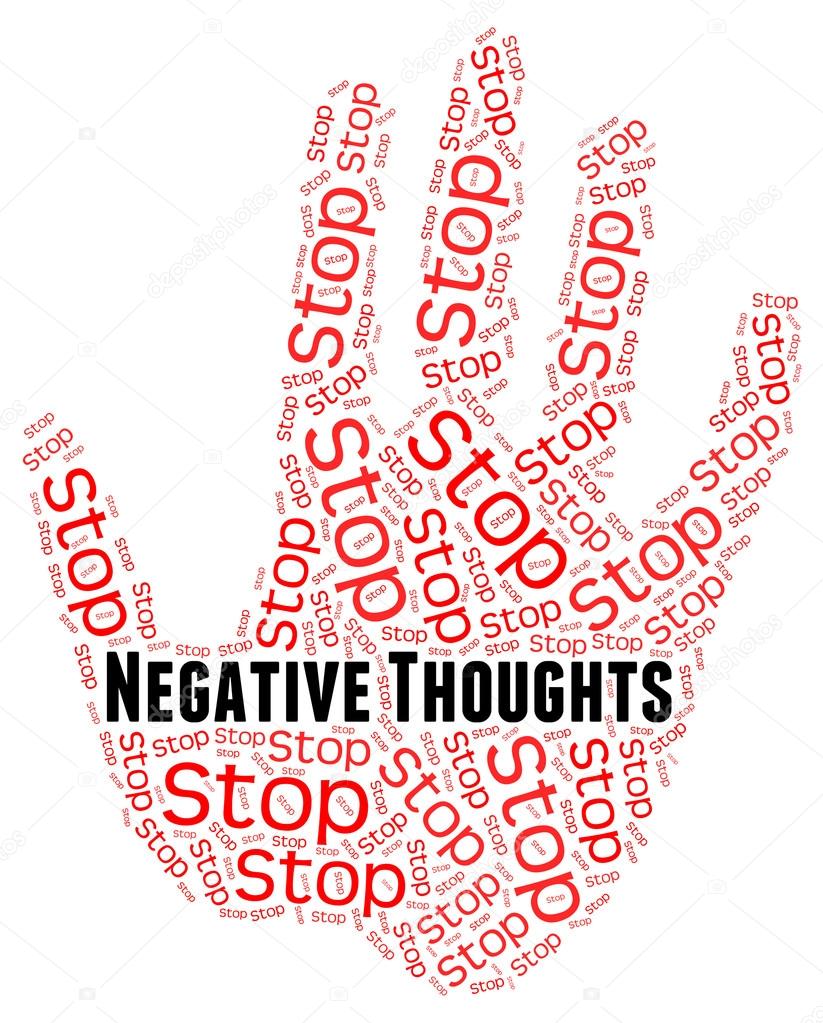 Stop Negative Thoughts Shows Prohibited Reject And Dissent Stock Photo ...