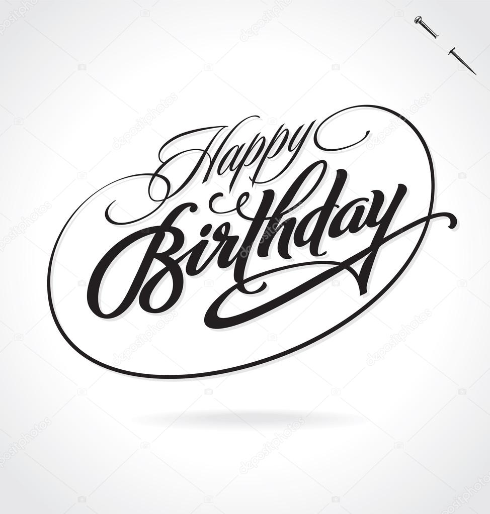 HAPPY BIRTHDAY hand lettering, vector illustration. Hand drawn ...