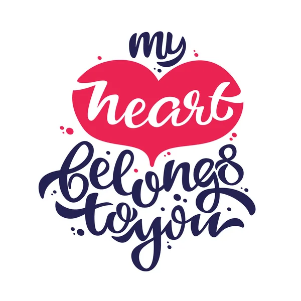 Heart belongs to you Vector Art Stock Images | Depositphotos