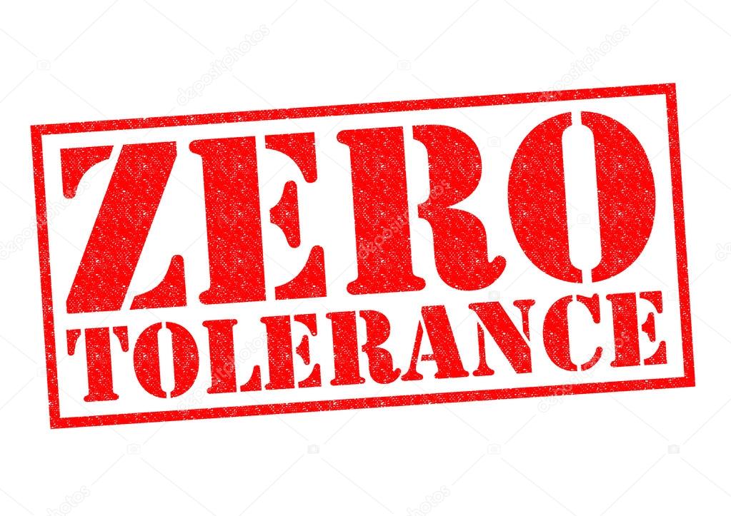 ZERO TOLERANCE Stock Photo by ©chrisdorney 63424939