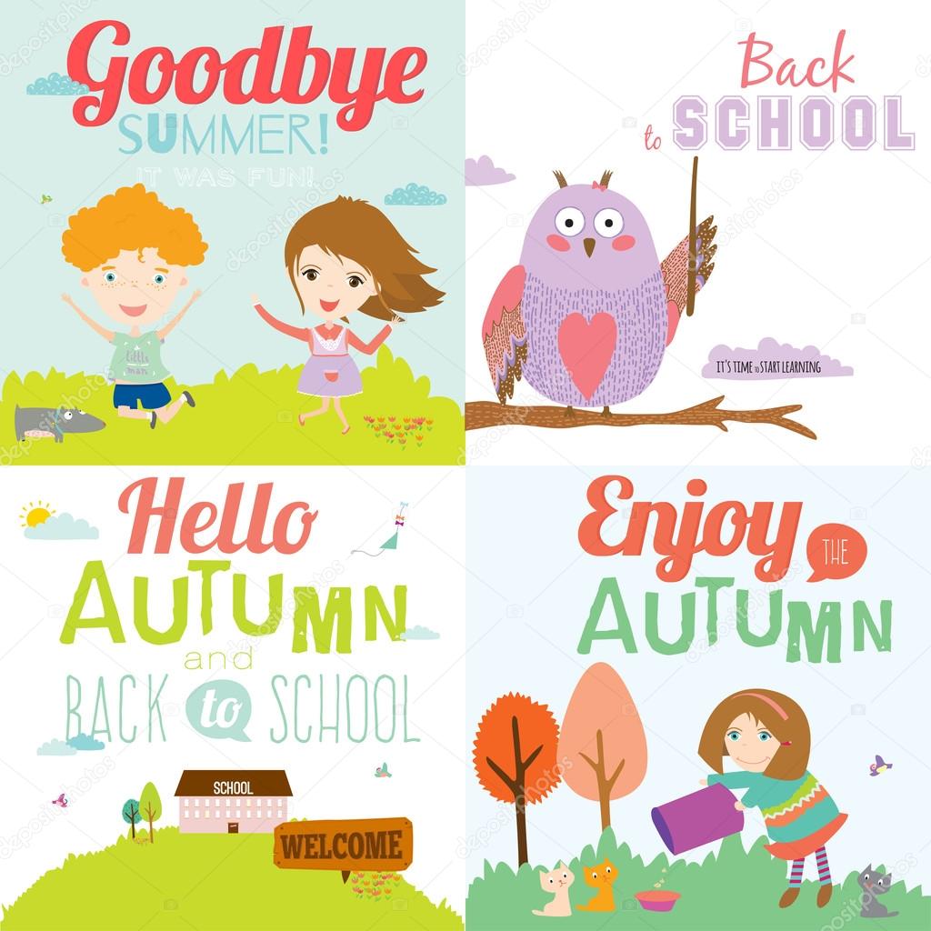 Goodbye Summer Hello School