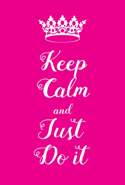 Keep Calm And Just Do It Wallpaper