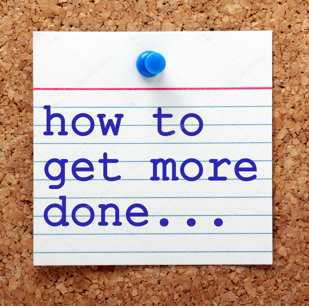 How to get more done — Stock Photo © thinglass #111567598