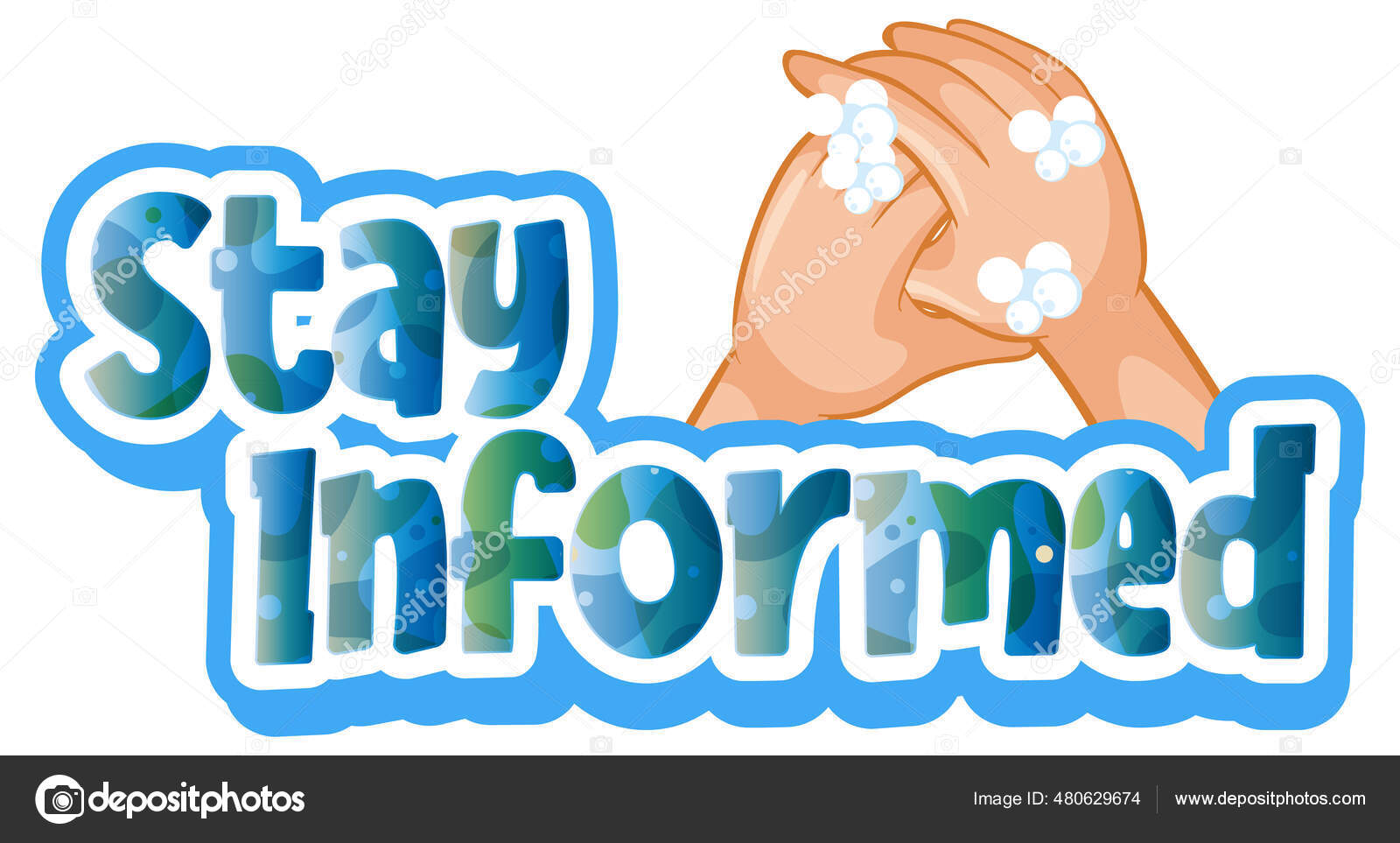 Stay Informed Font Cartoon Style Washing Hands Soap Bubbles Isolated ...