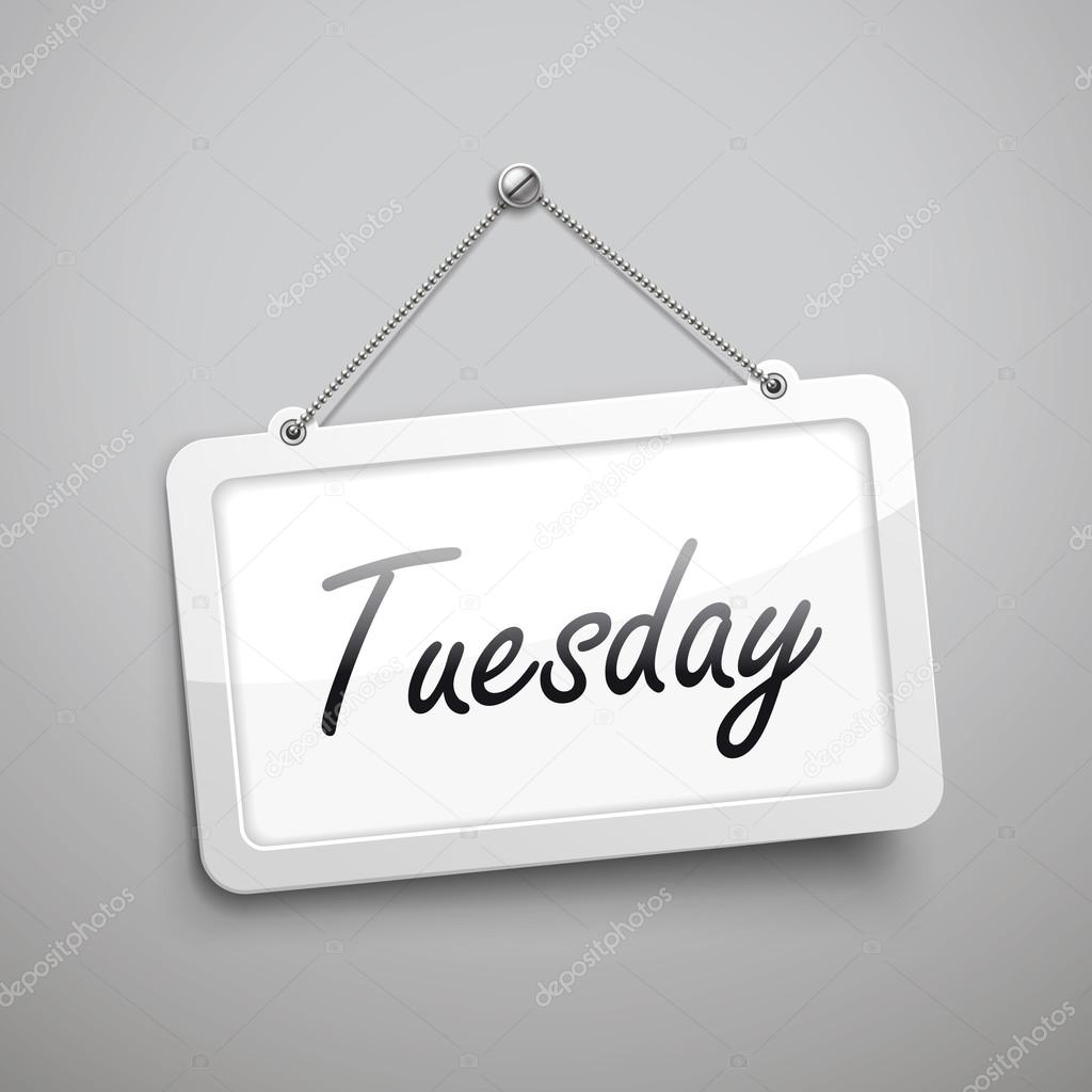 Tuesday hanging sign Stock Vector Image by ©kchungtw #123164624