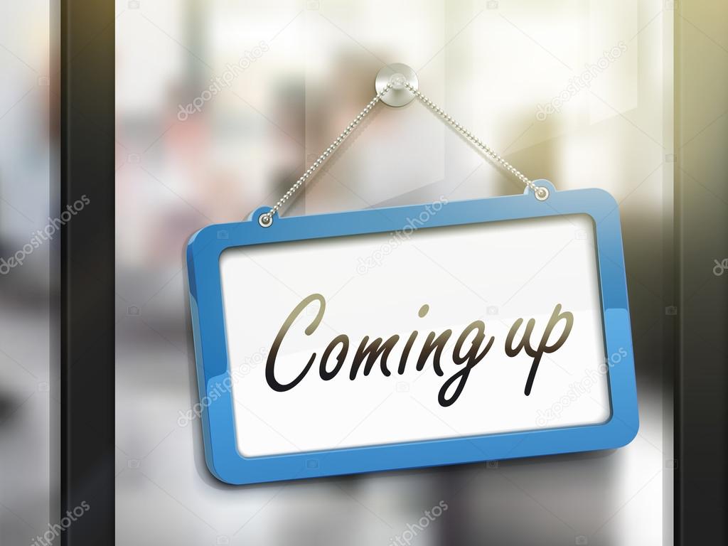 Coming up hanging sign Stock Vector Image by ©kchungtw #123165472