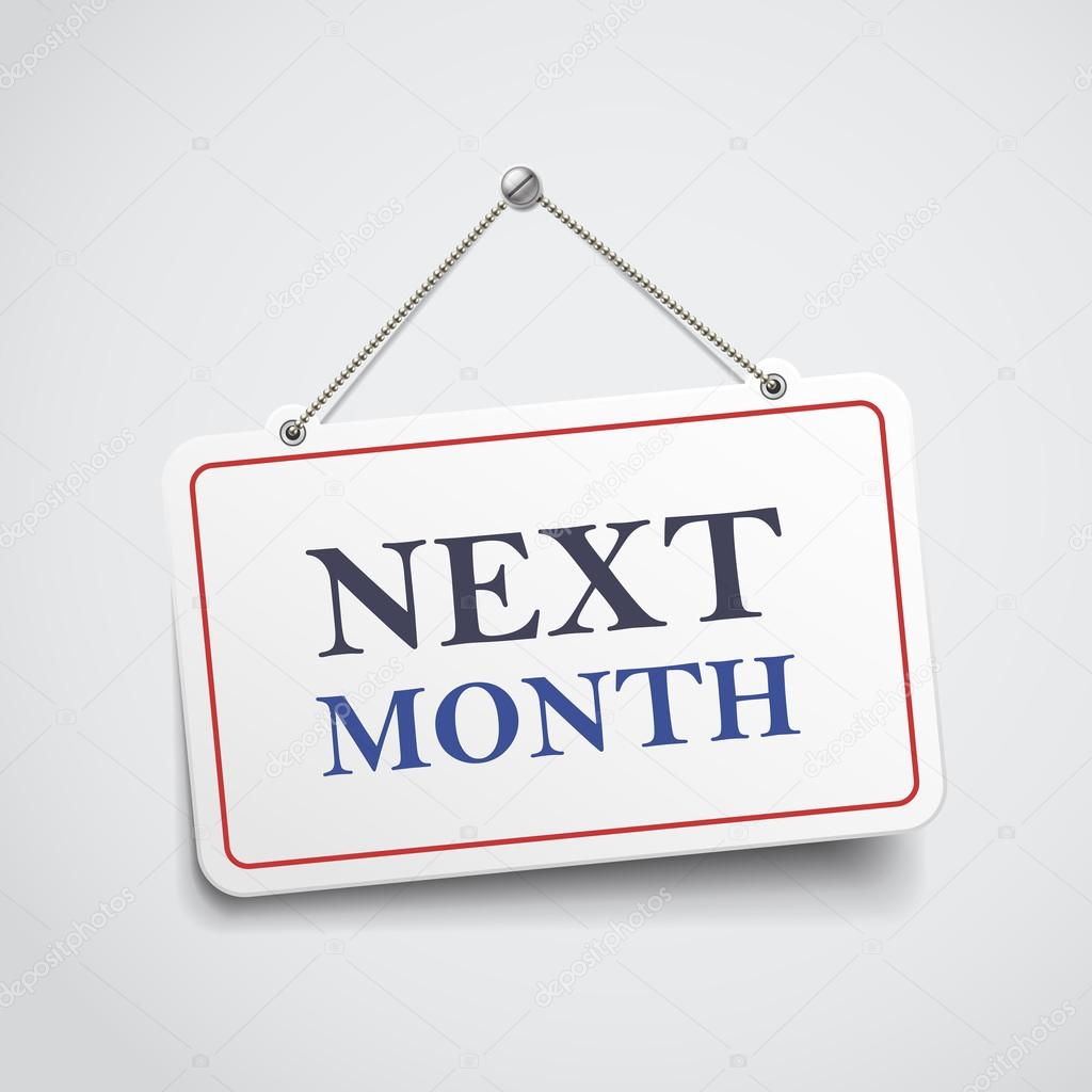 Next month hanging sign — Stock Vector © kchungtw #60503023 Next month hanging sign — Stock Vector © kchungtw #60503023