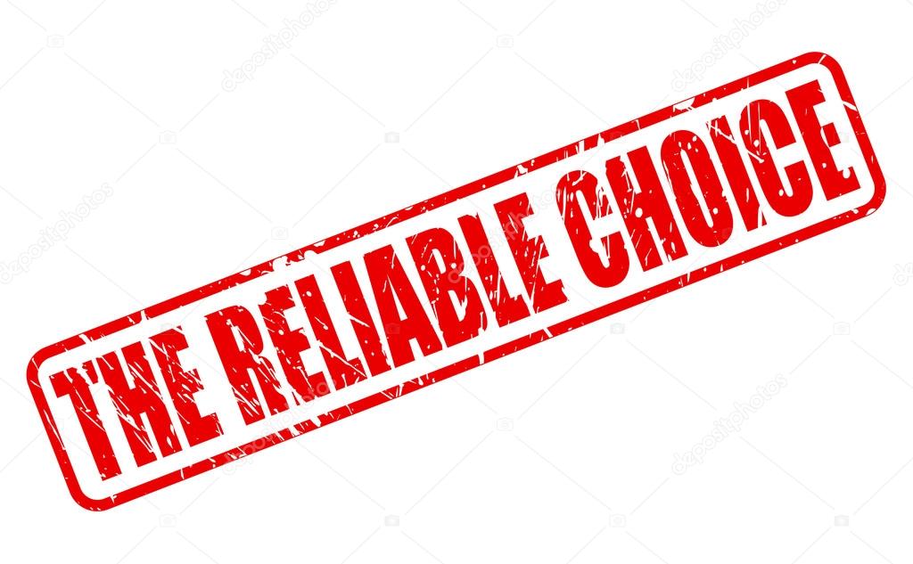 THE RELIABLE CHOICE red stamp text Stock Vector Image by ©pockygallery ...