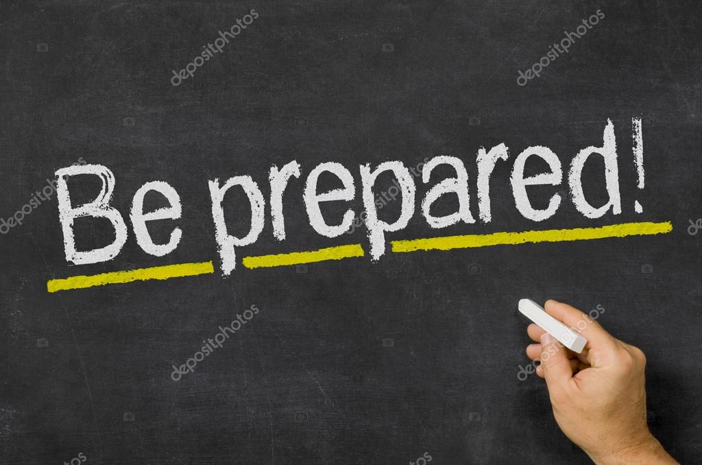 Blackboard with the text Be prepared ⬇ Stock Photo, Image by © Zerbor ...