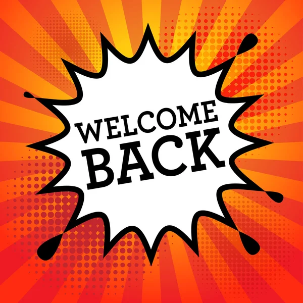 Welcome back sign Vector Art Stock Images | Depositphotos