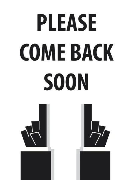 Come back soon Vector Images | Depositphotos