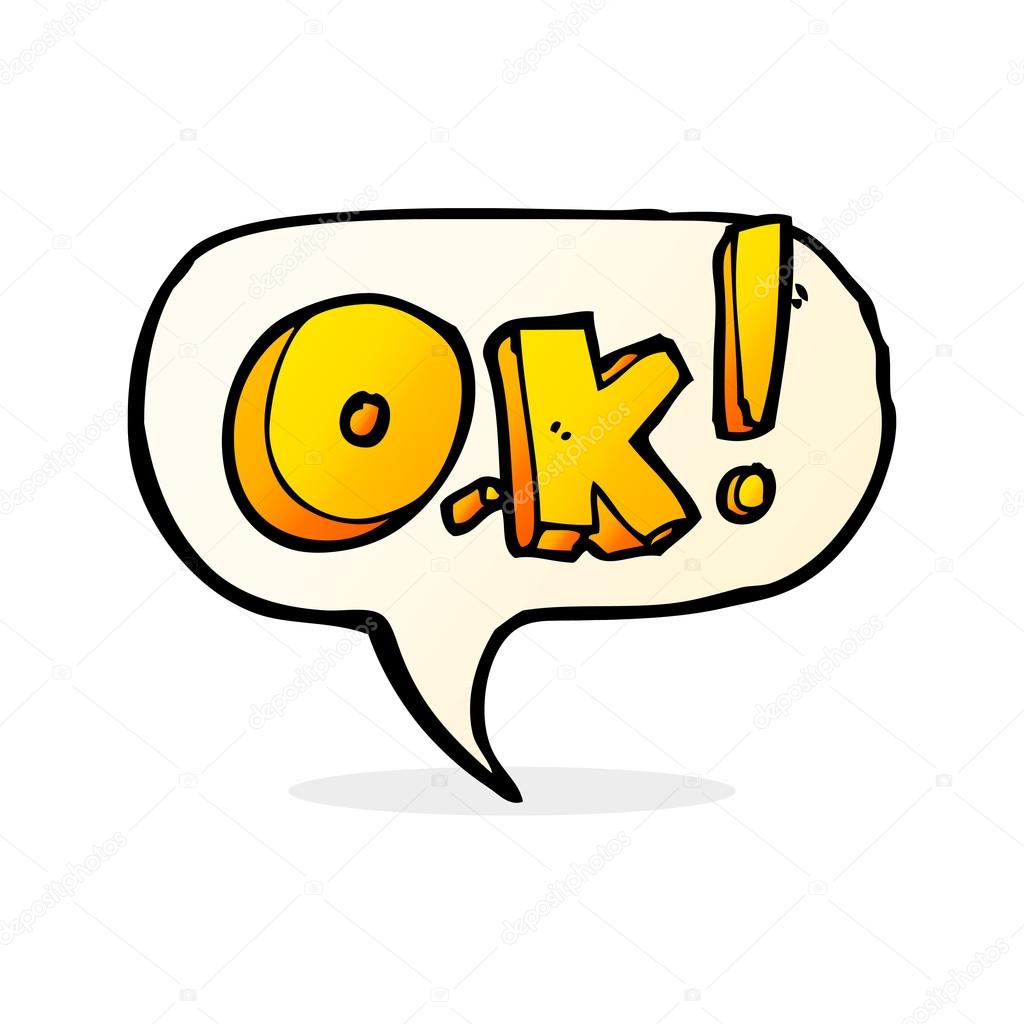 Dibujos animados símbolo OK con burbuja de habla vector, gráfico ...