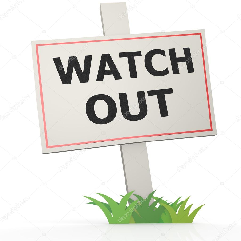 White banner with watch out Stock Photo by ©tang90246 54362595