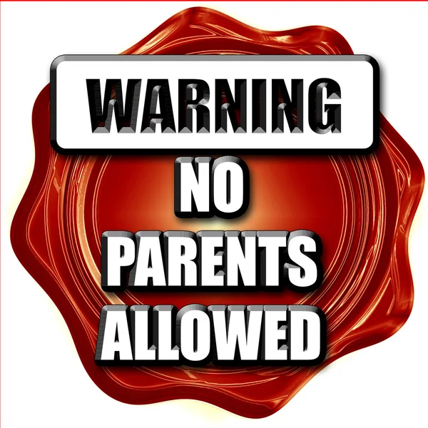 No parents allowed sign, red stamp on a grunge paper texture Stock ...