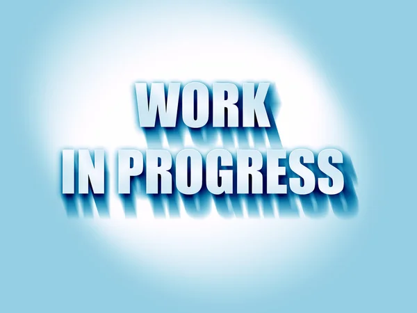 Work in progress sign Stock Photo by ©ellandar 102656766