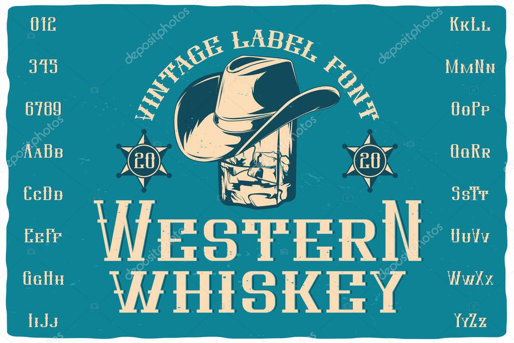 Fuente de etiqueta Vintage llamada Western Whiskey. Tipo de letra retro ...