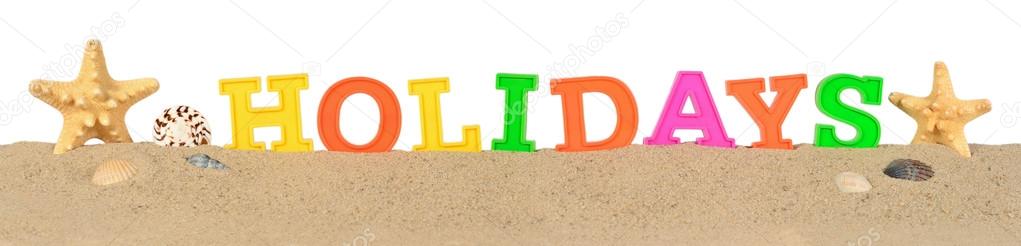 Holidays letters on a beach sand on a white — Stock Photo © Sveta615 ...