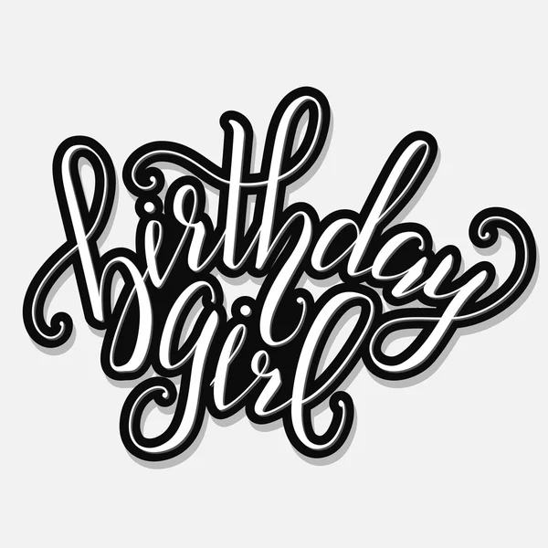 Vector Calligraphy script Quote Birthday Girl. Greeting card sign ...