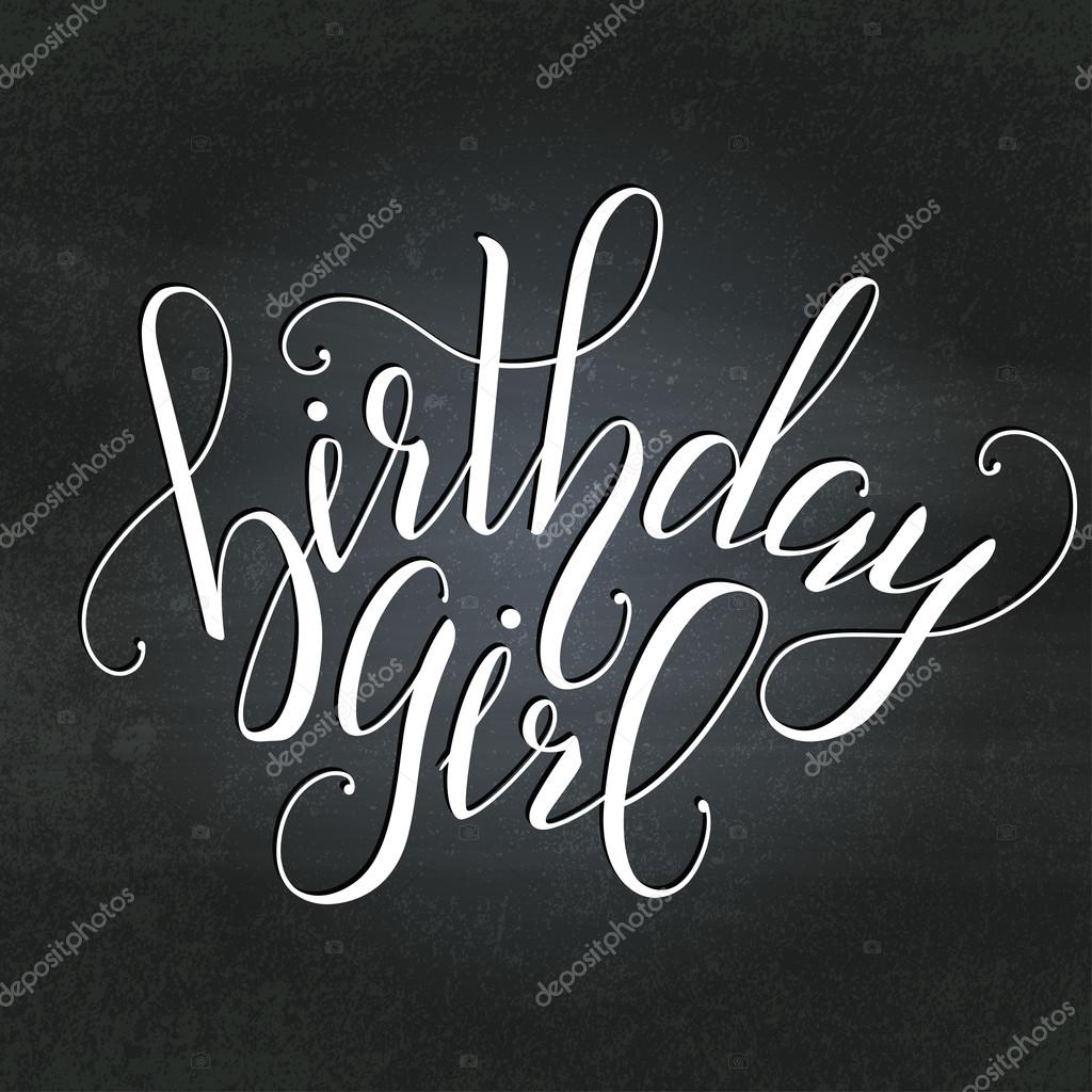 Vector Calligraphy script Quote Birthday Girl. Greeting card sign ...